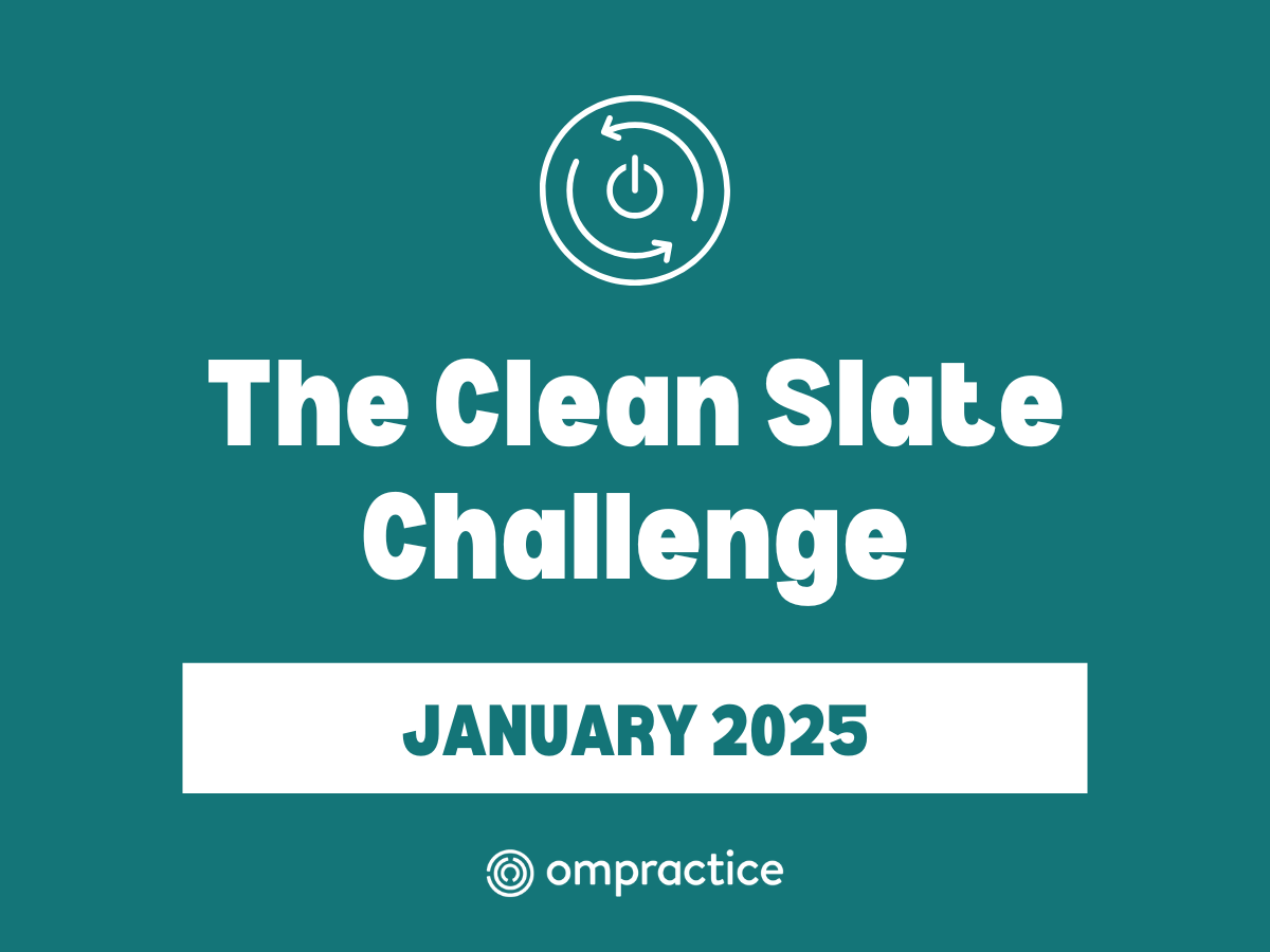 The Clean Slate Challenge • Ompractice Challenge